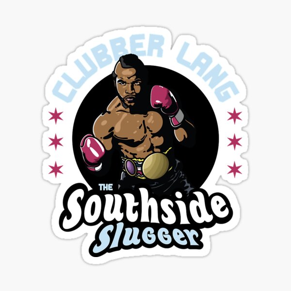 "Clubber Lang Southside Slugger" Sticker for Sale by sharpshirterl ...
