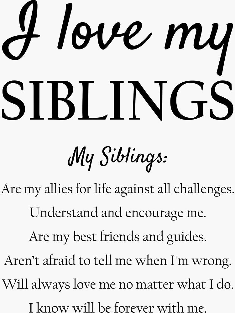 "I Love My Siblings" Sticker for Sale by Sue Davie | Redbubble