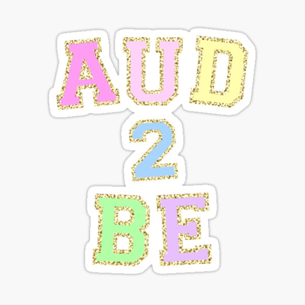 "AuD 2 Be Letter Patches" Sticker for Sale by CreatedbyLex | Redbubble