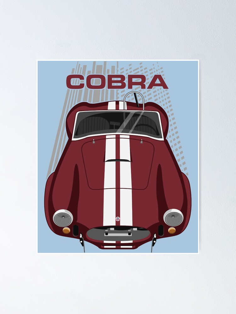 "Shelby AC Cobra 427 - Maroon" Poster for Sale by Aryi-ahSpringf ...