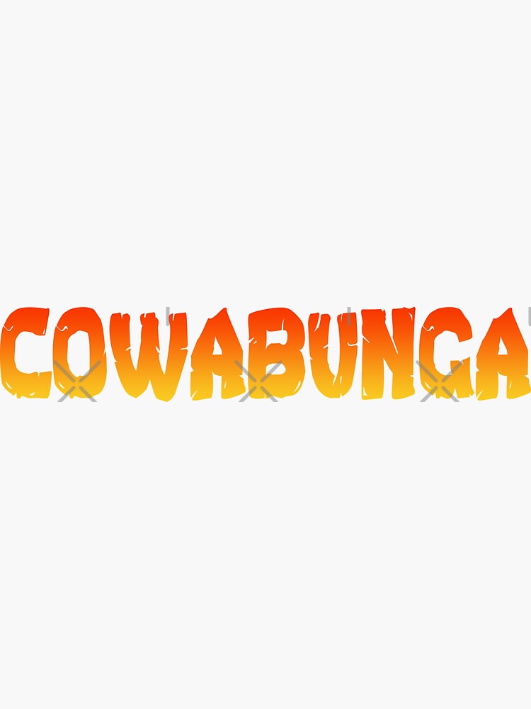 "COWABUNGA - NINJA TURTLES" Sticker by FckThemAll | Redbubble