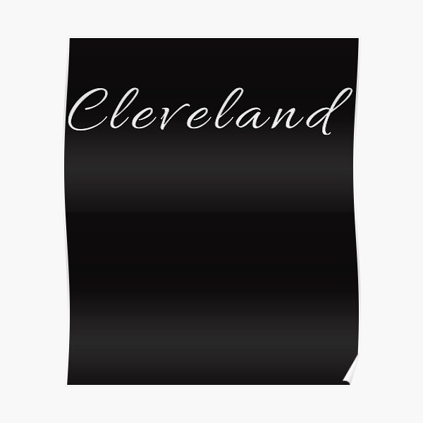 "Cleveland - Cursive City" Poster for Sale by TNTs | Redbubble