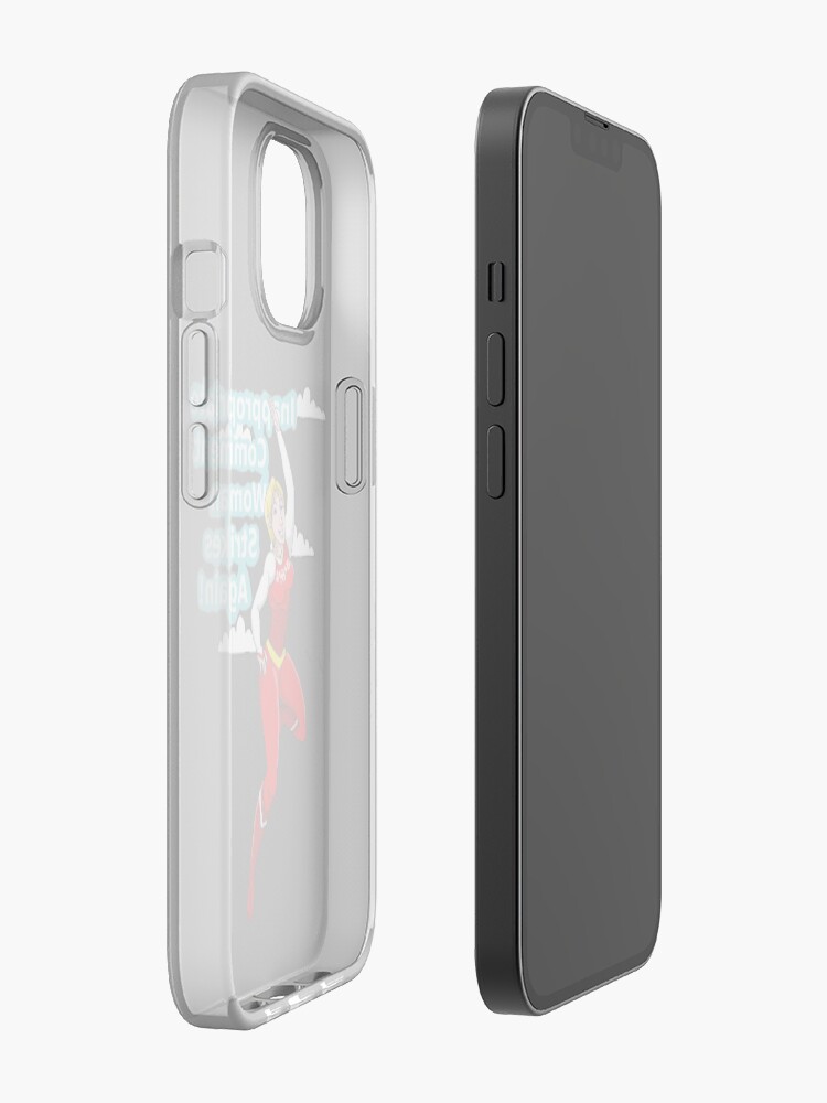 "Inappropriate Comment Woman Strikes Again!" iPhone Case for Sale by ...