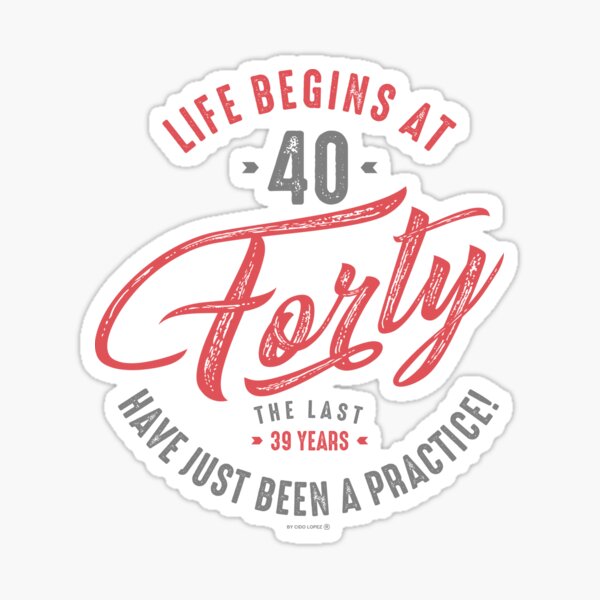 "40th Birthday" Sticker for Sale by cidolopez | Redbubble