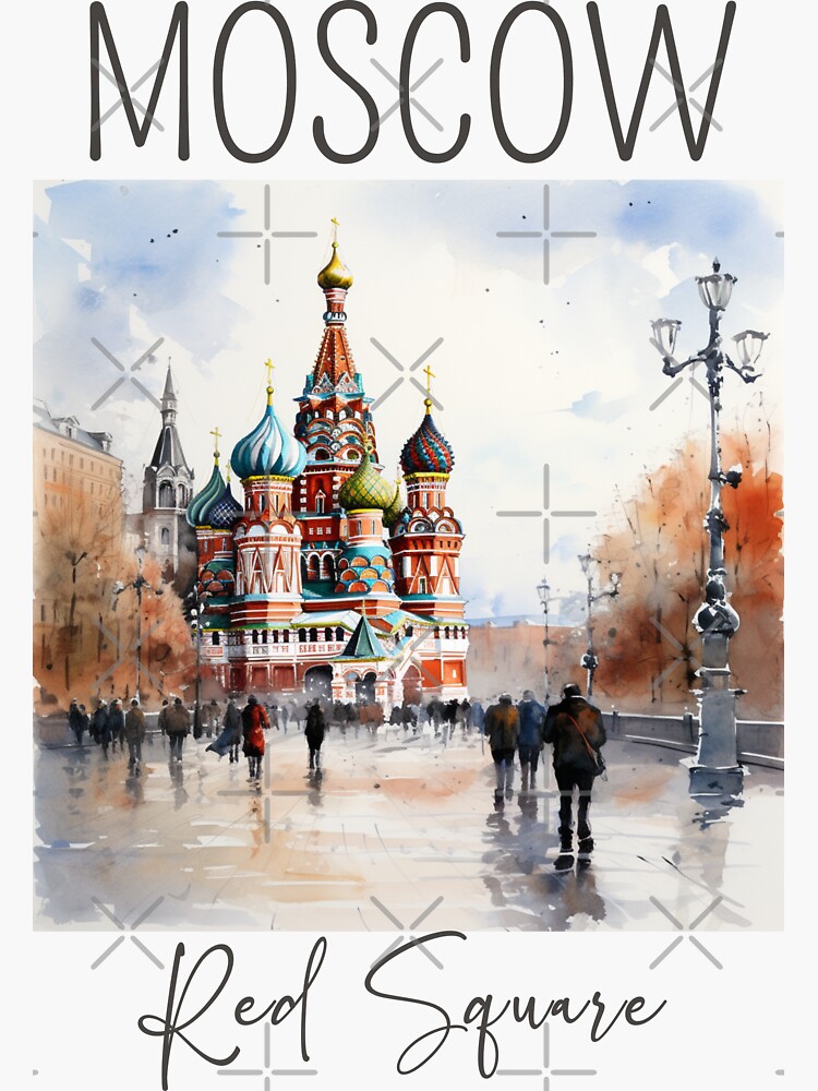 "A Watercolor Design of the Red Square - Moscow - Russia" Sticker for ...