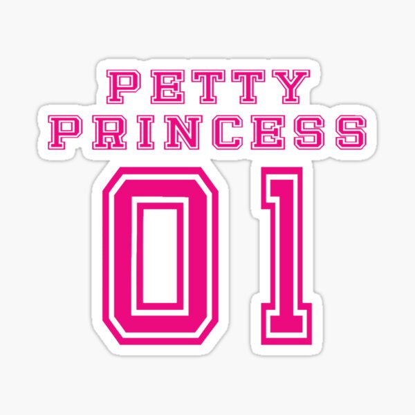 "PETTY PRINCESS" Sticker for Sale by JASCKSHIRTS | Redbubble