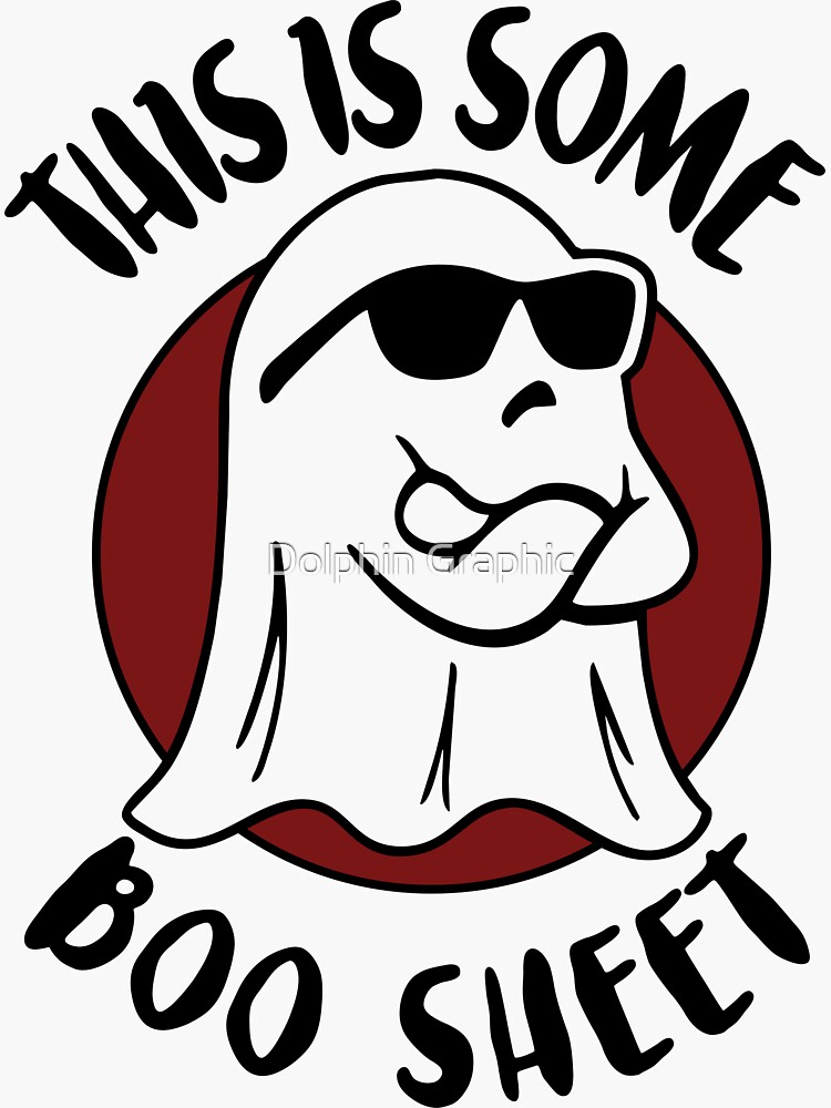 "This is Some Boo Sheet Funny Halloween with Cool Scary Ghost crossed ...