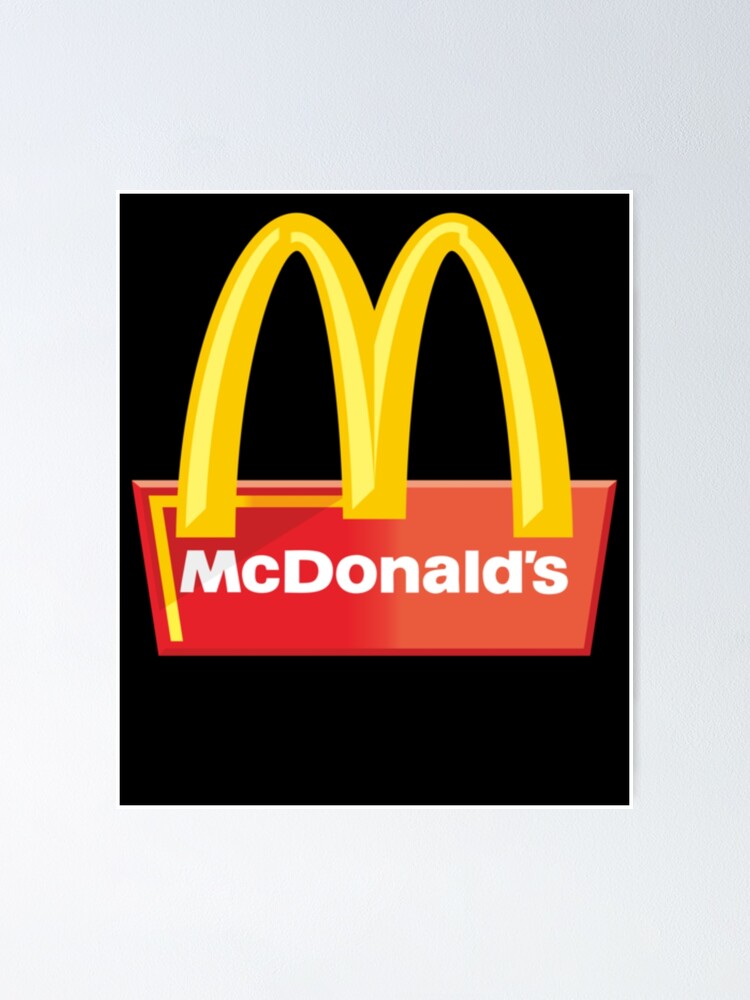 "mcdonalds" Poster by MauriceRancourt | Redbubble