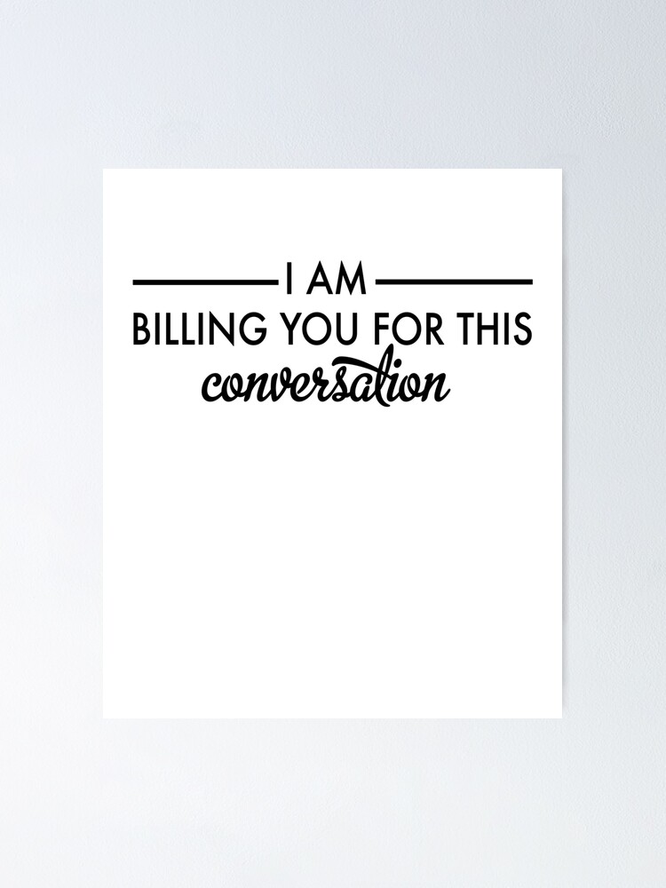 "billing" Poster for Sale by Vectorqueen | Redbubble
