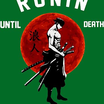 "Roronoa Zoro Ronin Until Death no Gods no Masters ao đen" Essential T ...