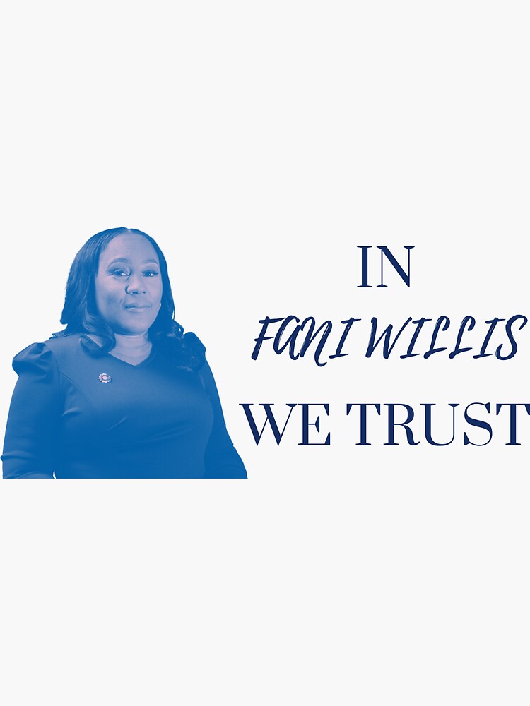 "In Fani Willis We Trust" Sticker for Sale by bmarc-us | Redbubble