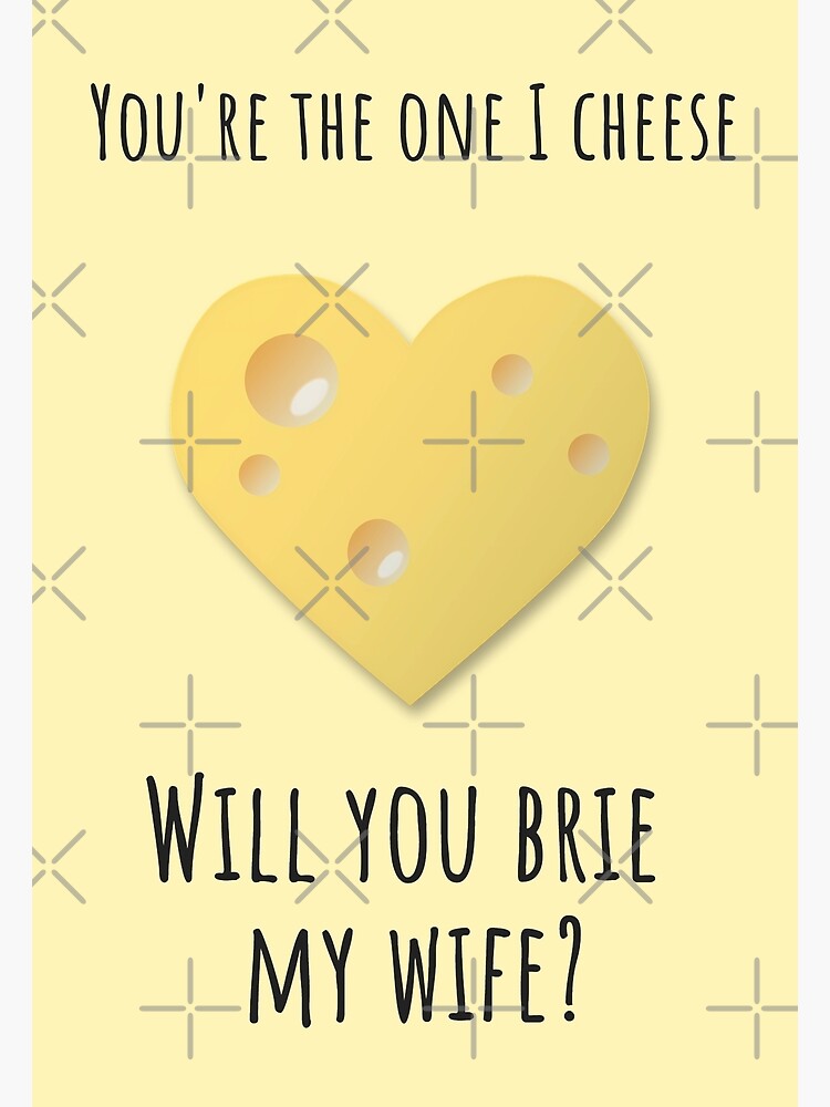 Cheese And Marriage Quotes Romantic Quotes You're The Cheese To My