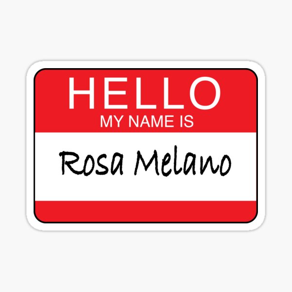 "FUNNY MEXICAN NAME ROSA MELANO" Sticker for Sale by estudio3e | Redbubble