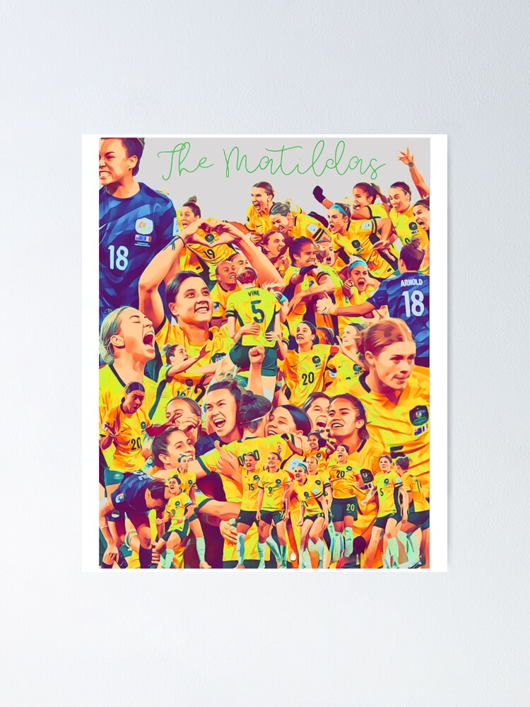 "The Matildas - Australia " Poster for Sale by JoseyyGriffin | Redbubble