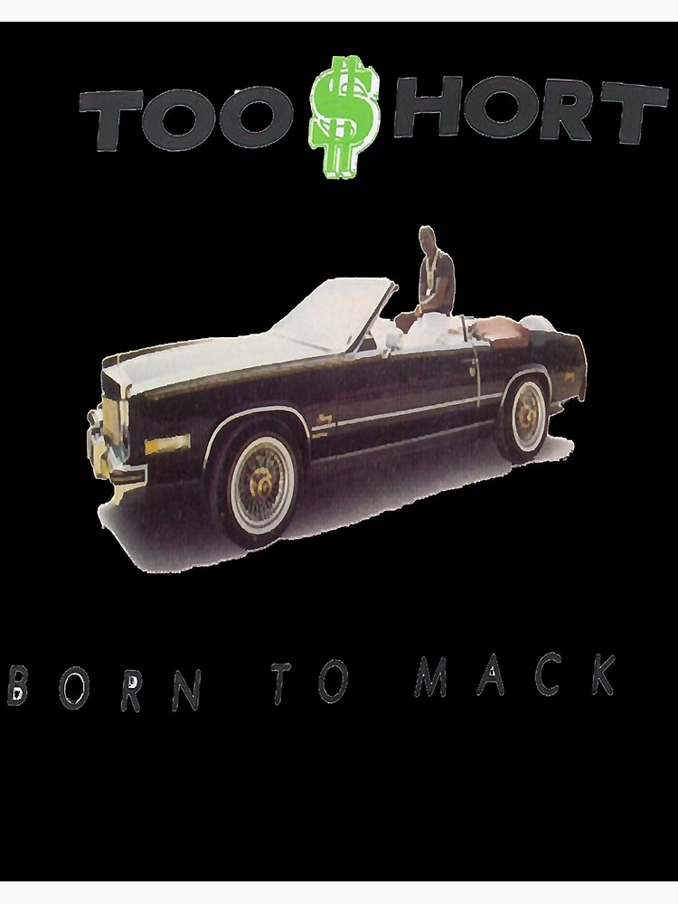 "Too Short Born to Mack" Art Board Print for Sale by TrinetteLejeune ...