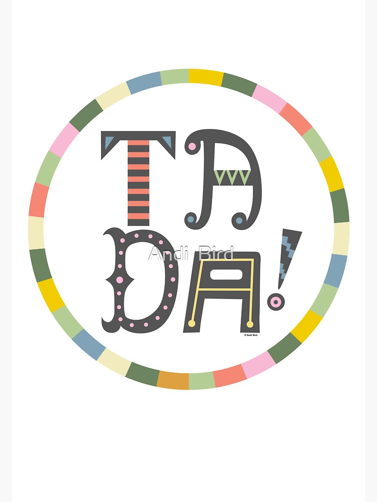 "Ta Da" Sticker for Sale by andibird | Redbubble