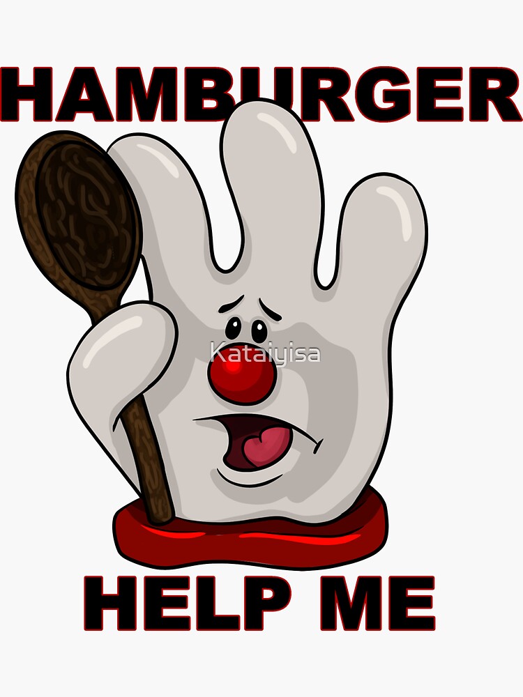 "Hamburger help me" Sticker for Sale by Kataiyisa | Redbubble