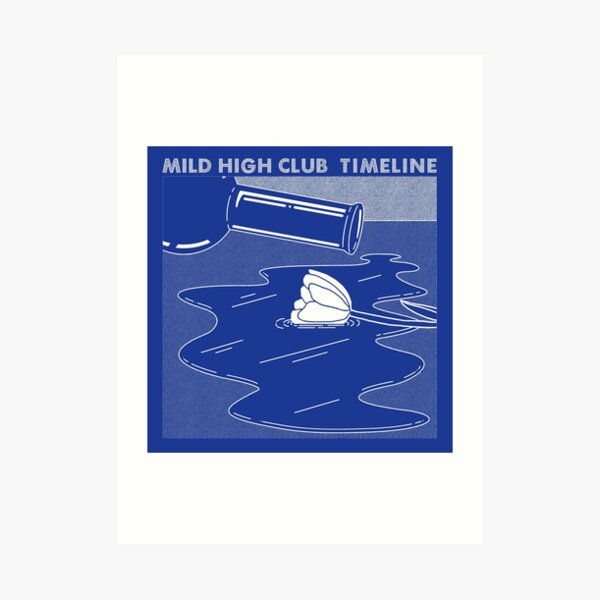 "Mild High Club - Timeline" Art Print for Sale by IonDeacon | Redbubble