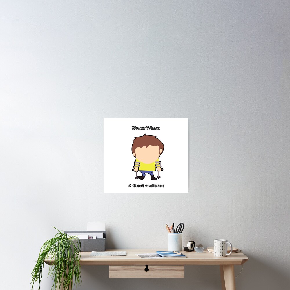 "Wow What A Great Audience -Jimmy Valmer | South Park" Poster for Sale ...