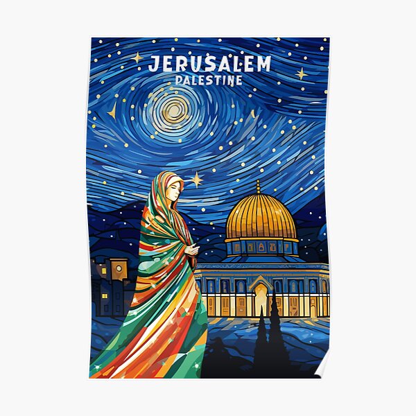 "Mother Palestine Watches over Al-Quds Jerusalem on a Starry Night ...