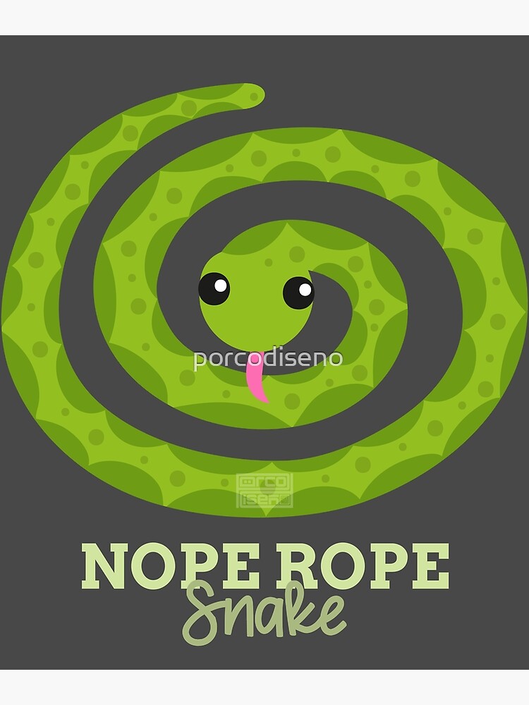 "Funny Animal Name Meme Nope Rope SNAKE" Art Print for Sale by ...