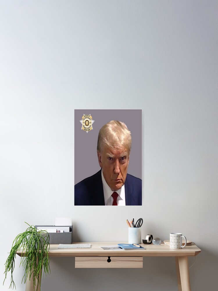 "Iconic Donald Trump Mugshot No Text High Quality" Poster for Sale by ...