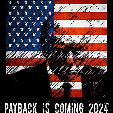 "Trump's Payback 2024" Sticker for Sale by mkgeiger | Redbubble