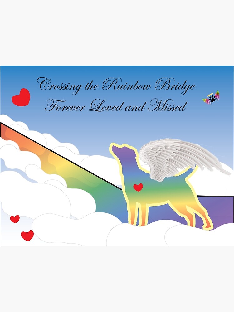 "Angel Dog Over the Rainbow Bridge" Poster for Sale by BrittneesDesign ...