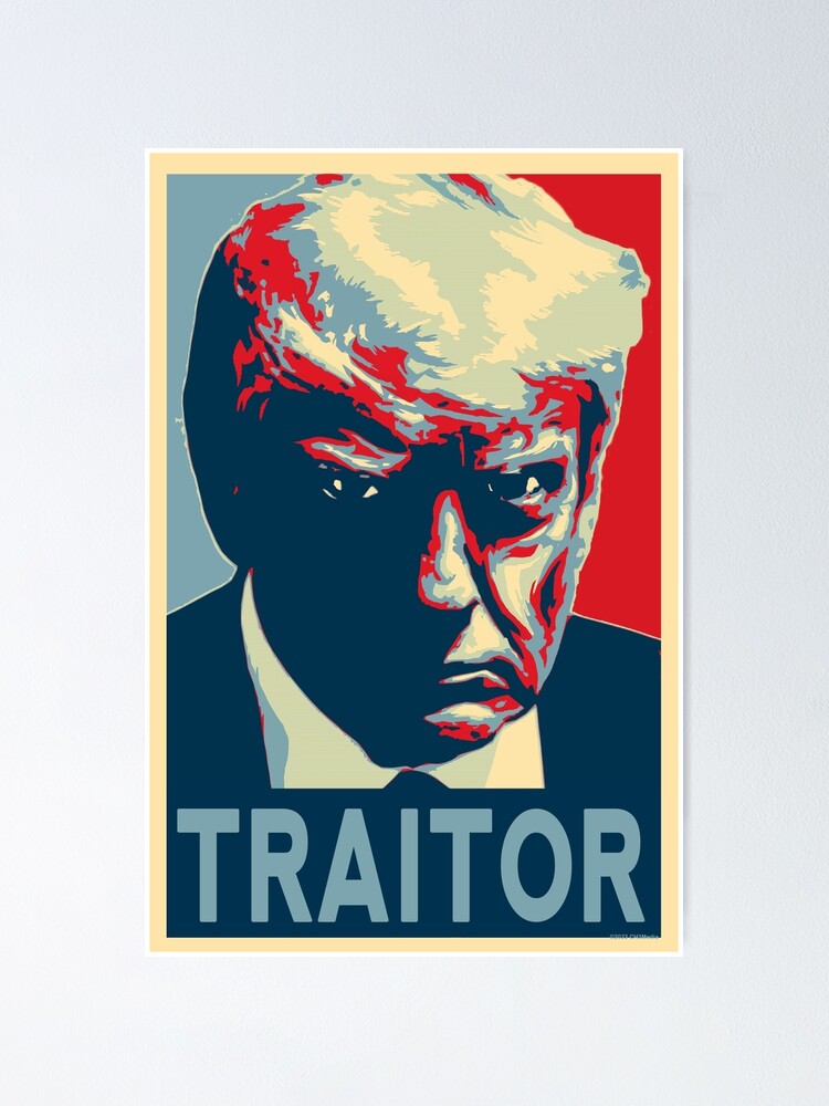 "Trump Traitor Mugshot - by-CH3Media" Poster for Sale by CAHabel3 ...
