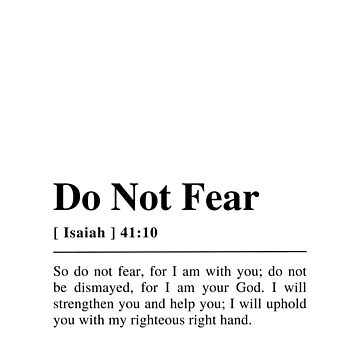 "Isaiah 41:10 Do Not Fear" Art Board Print for Sale by ChristLike-Js ...