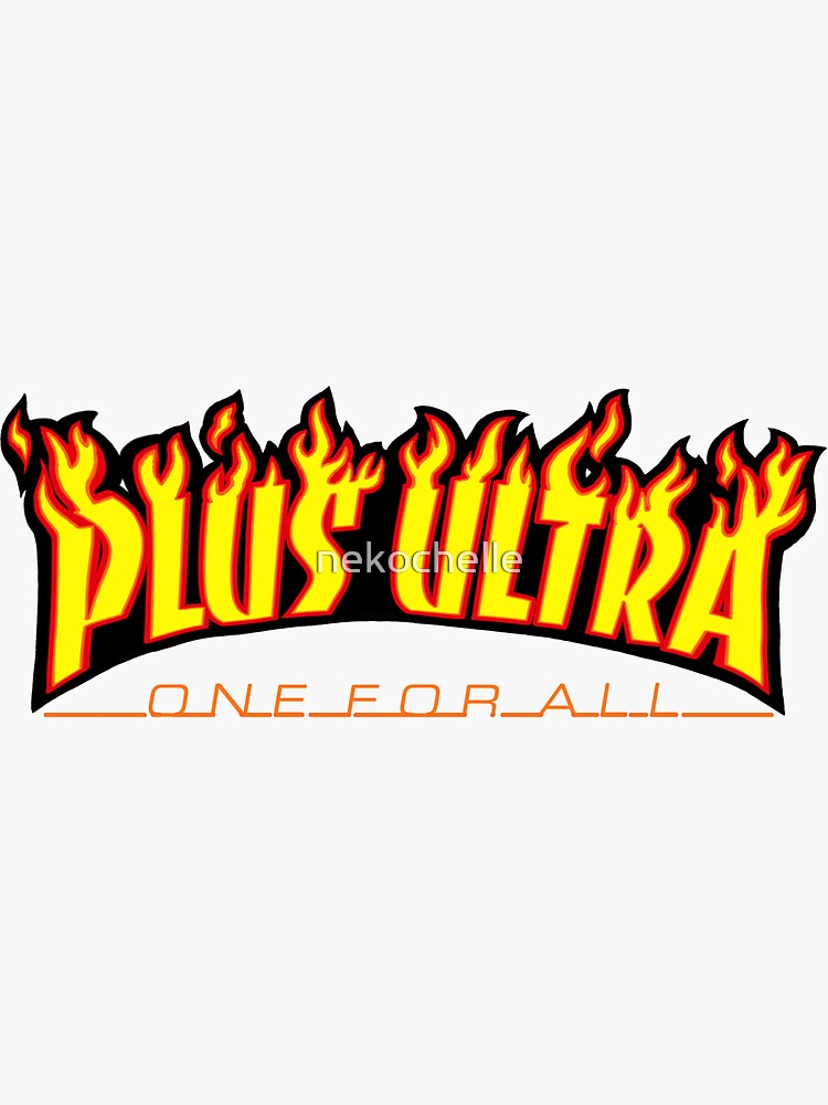 "PLUS ULTRA!" Sticker for Sale by nekochelle | Redbubble