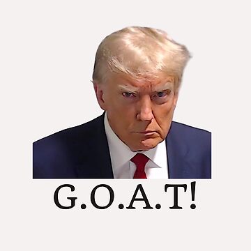 "GOAT Donald Trump mugshot" Sticker for Sale by The Lazord | Redbubble