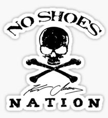 No Shoes Nation: Stickers | Redbubble