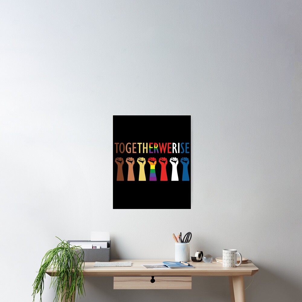"Together We Rise Unity Design" Poster for Sale by groovezero | Redbubble