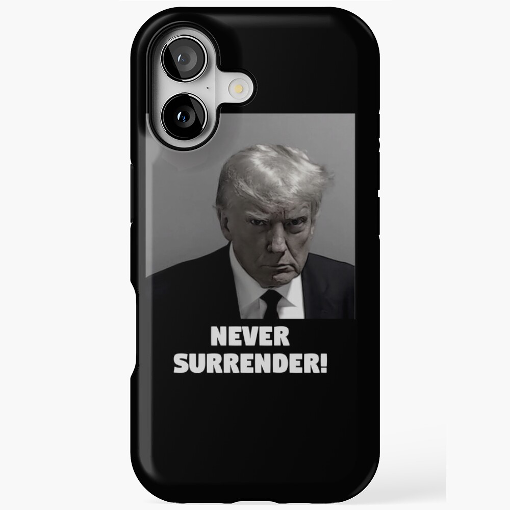 "Never Surrender! Donald Trump Mugshot " Poster for Sale by TheRedBoxx ...