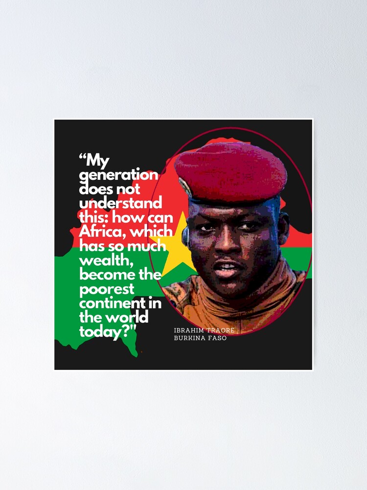 "Ibrahim Traoré of Burkina Faso - Quote" Poster for Sale by TCisseArt ...