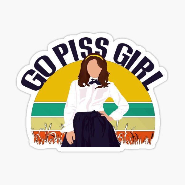 "go piss girl - meme" Sticker for Sale by Anubhav jaiswal | Redbubble