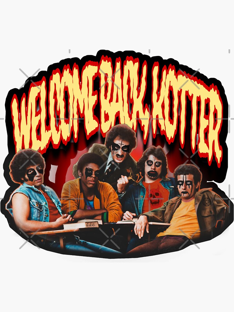 "Welcome BLack Metal, Kotter " Sticker for Sale by Daddypants | Redbubble