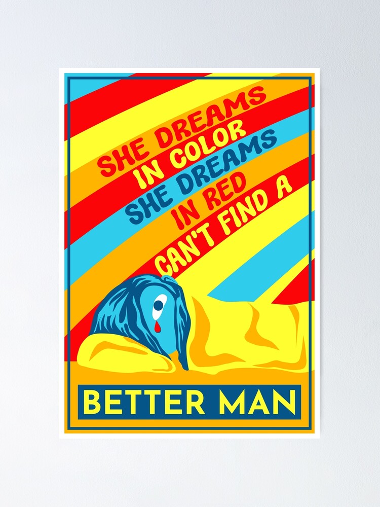 "Better man - PJ" Poster for Sale by TKsuited | Redbubble