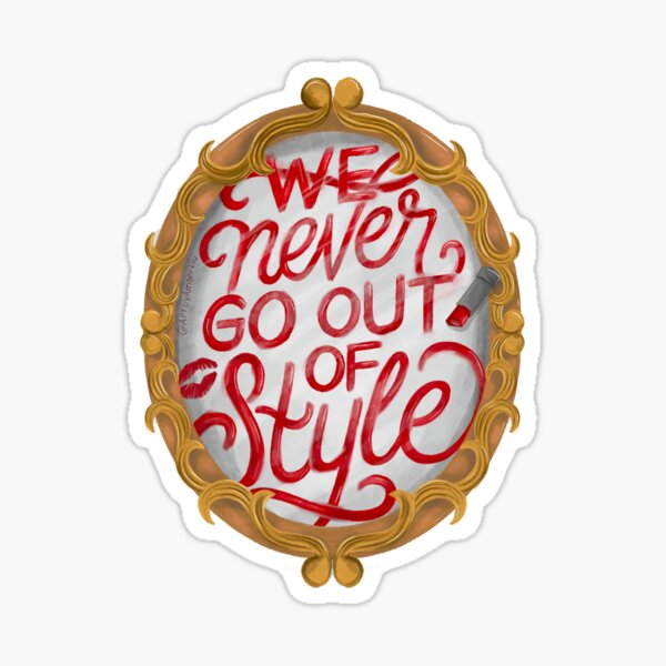 "We Never Go Out of Style Taylor Swift Lyric Art 1989 Drawing Design ...