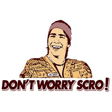 "DON'T WORRY SCRO Fan IDIOCRACY DOCTOR " Poster for Sale by ...