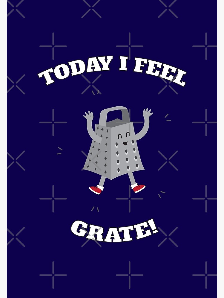 "Feel Grate!" Poster by valentinacariel | Redbubble
