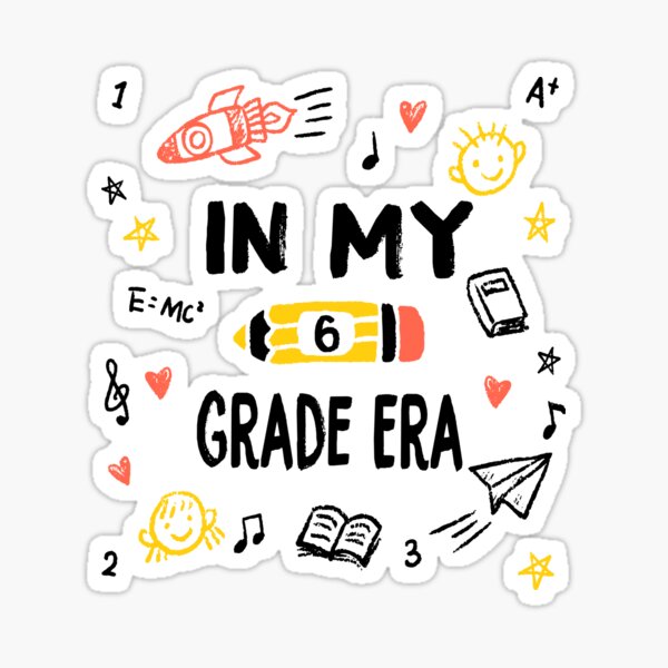 "Funny Preschool Quote In My Sixth Grade Era Cool Design For First Day ...