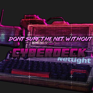 "Don't Surf the Net without CYBERDECK" Sticker for Sale by Neon-Bazaar ...