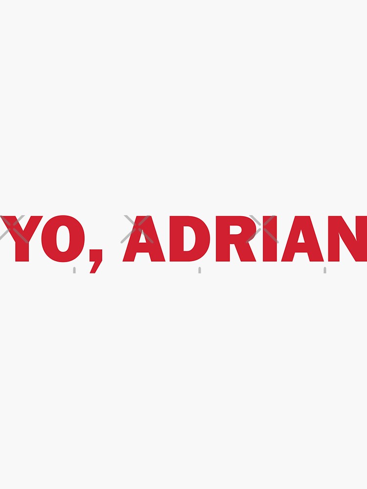 "Yo, Adrian Red" Sticker by broganreynik | Redbubble