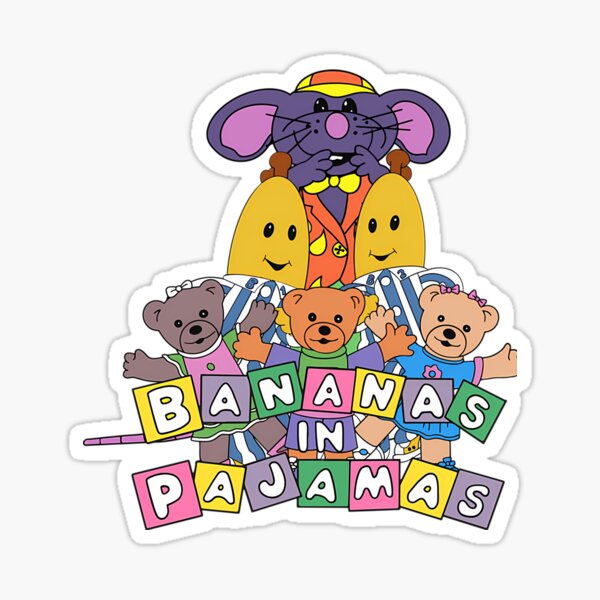 "bananas in pyjamas" Sticker for Sale by ArabellaLuxur | Redbubble