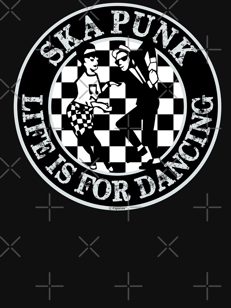 "SKA PUNK Life is for Dancing" Essential T-Shirt for Sale by Paparaw ...