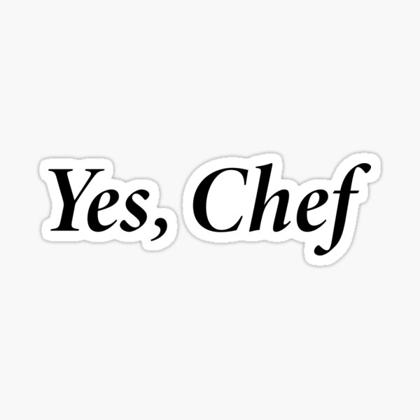 "Black Color Yes, Chef Words Graphic." Sticker for Sale by Artit ...