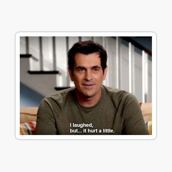 "Modern Family: Phil Dunphy funny quote" Sticker for Sale by Ariilea ...