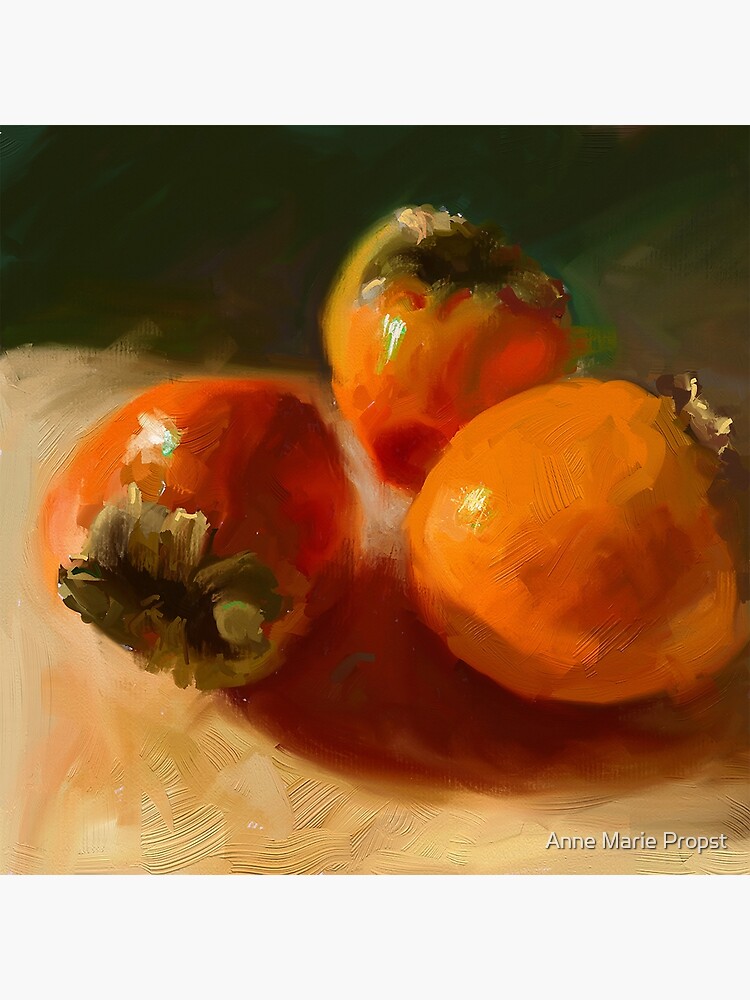 "Oil Painting of Persimmons" Art Print for Sale by Anne Marie Propst ...